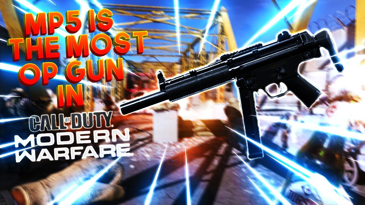 BEST GUN IN CALL OF DUTY MODERN WARFARE (OP mp5 class setup!!) - YouTube