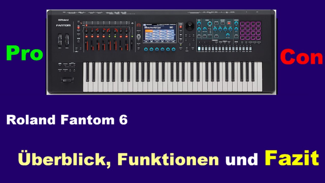 Fantom 6 - Overview, Functions and Fazit (Pro und Con) - YouTube