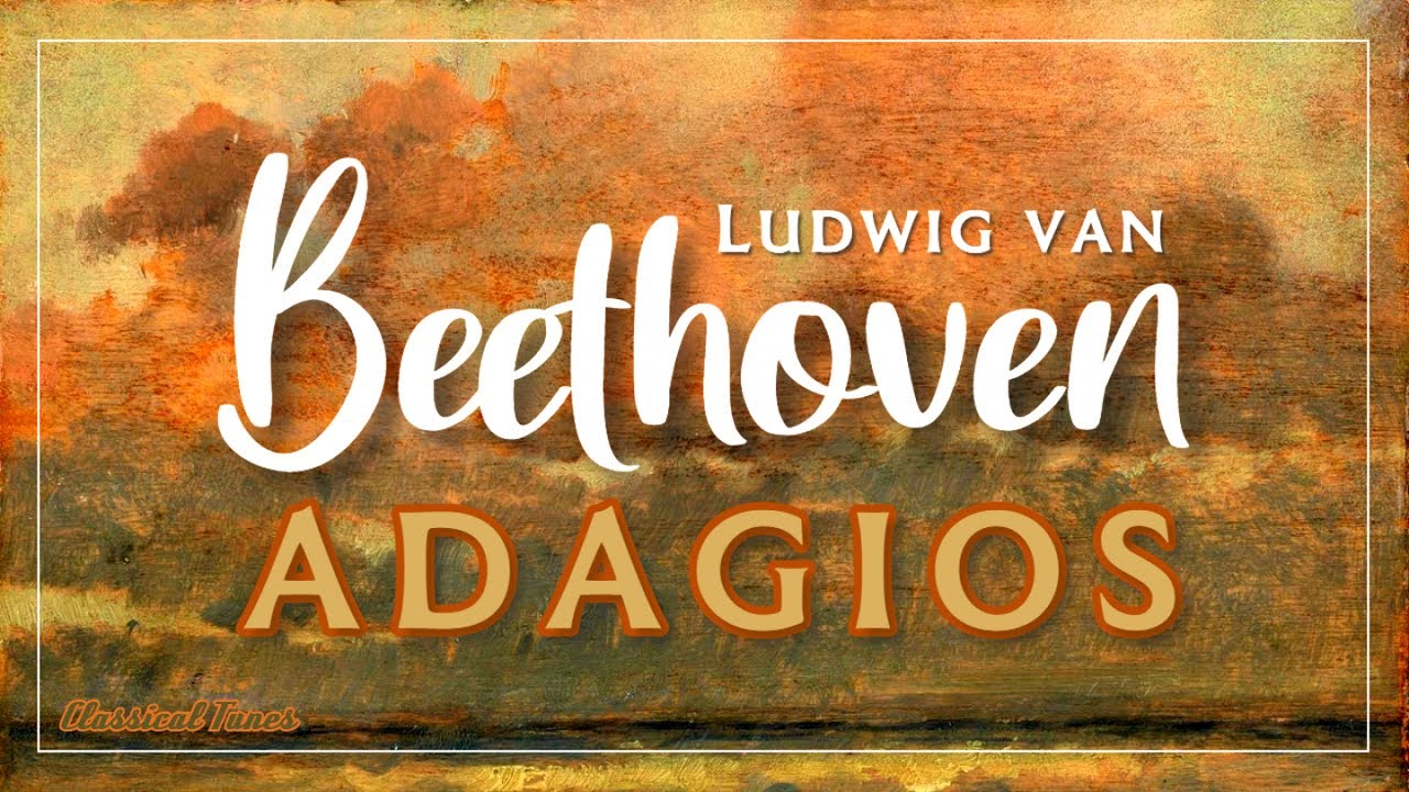 Beethoven Adagios | Piano Enchanting Classical Music - YouTube