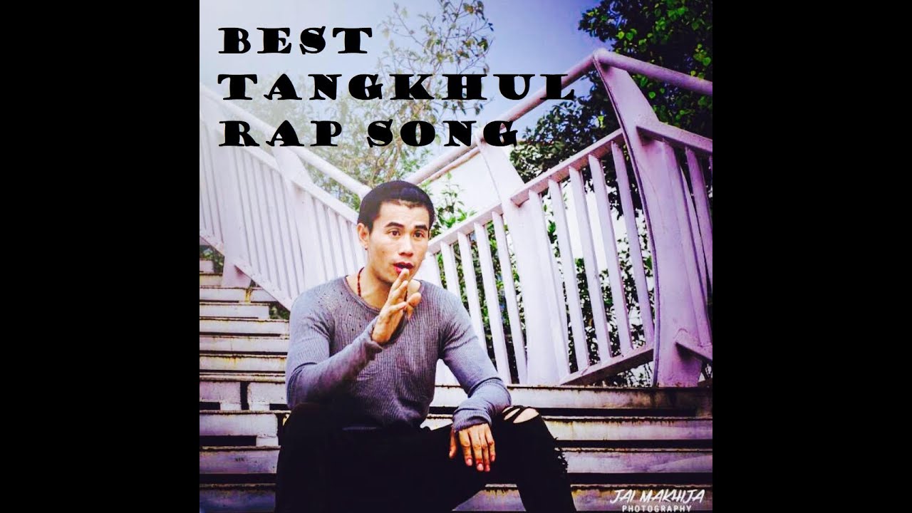 New Tangkhul Best Rap song Gospel Laklei - YouTube