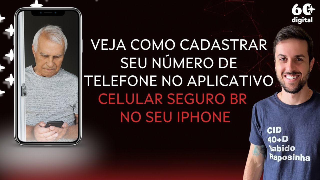 COMO CADASTRAR MEU NÚMERO DE TELEFONE NO APLICATIVO "CELULAR SEGURO BR ...