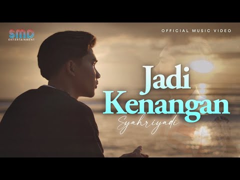 Syahriyadi (Yadi Barabai) - Jadi Kenangan | Official Music Video