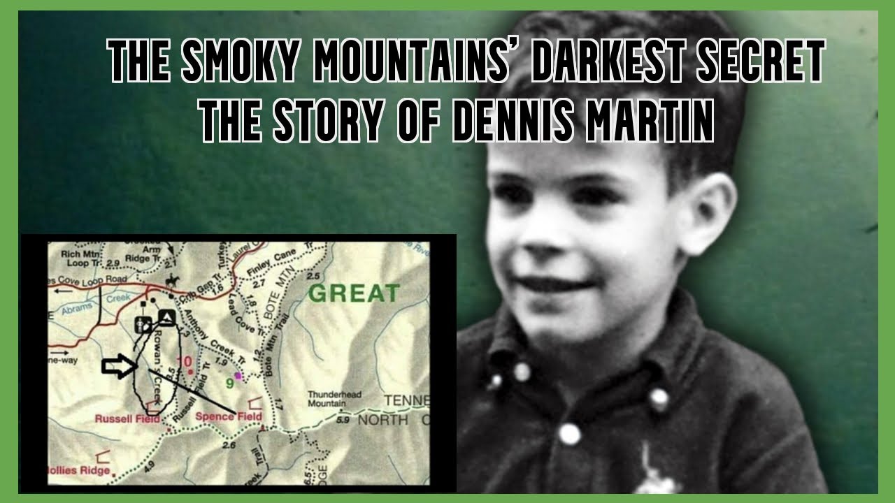 The Smoky Mountains' Darkest Secret: The Story of Dennis Martin - YouTube