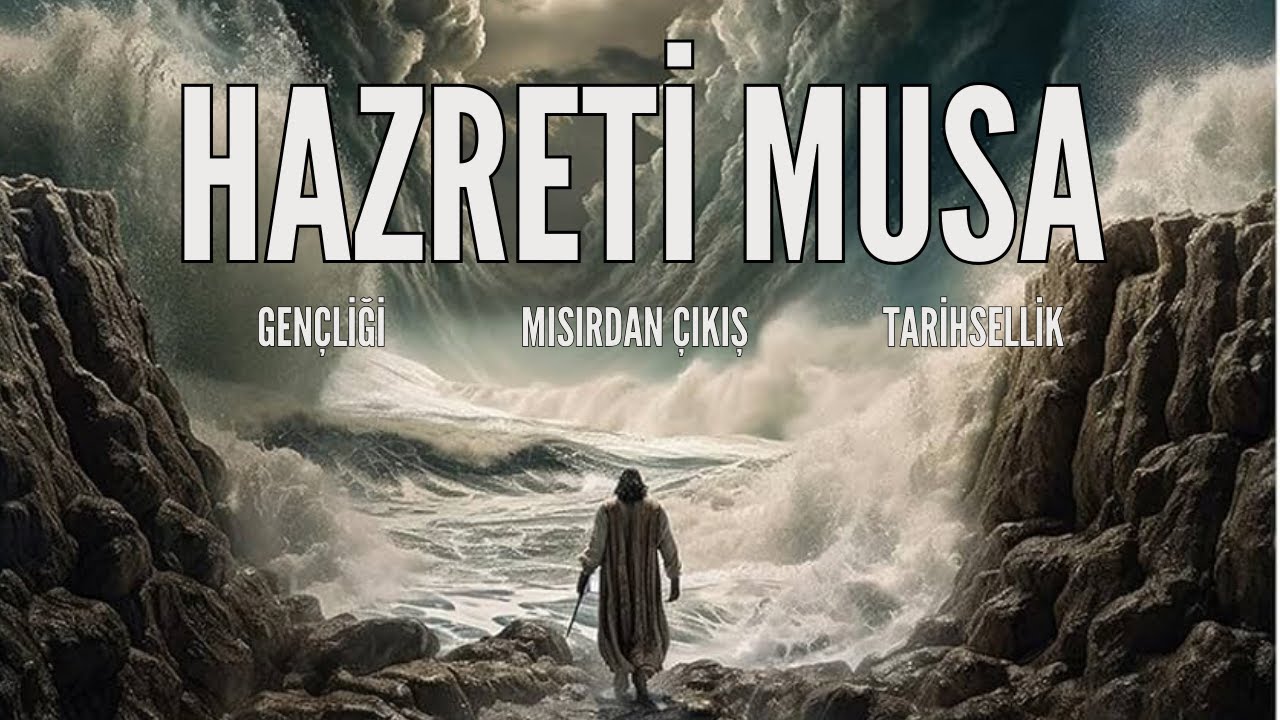 Hazreti Musa'nın Hayatı - Kuran, Tevrat ve Tarihsel Analiz - YouTube