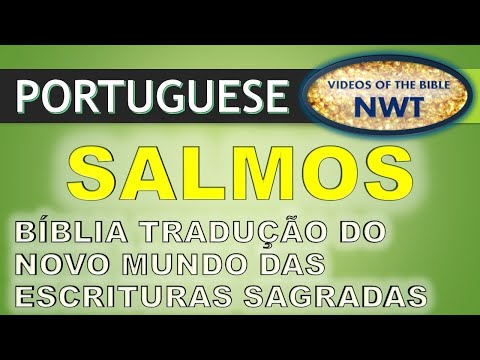 SALMOS (Áudio do libro completo) BÍBLIA TRADUÇÃO DO NOVO MUNDO DAS ESCRITURAS SAGRADAS