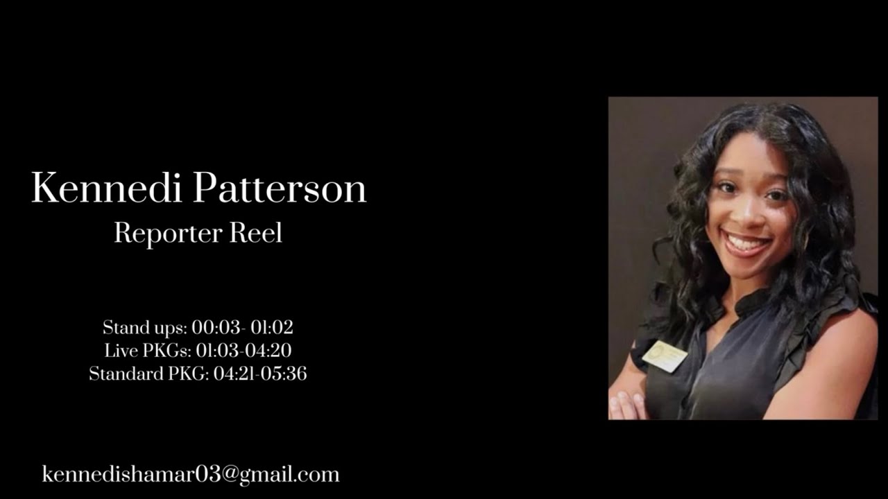Kennedi Patterson Reporter Reel- December 2024 Grad - YouTube