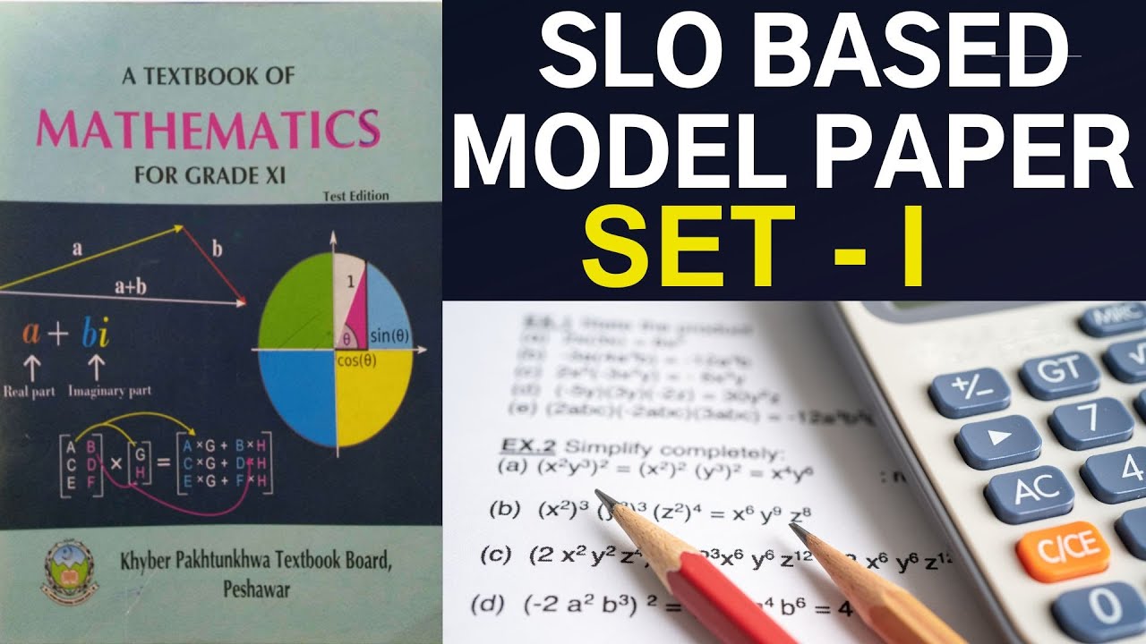 Class 11 Maths SLO Based Model Paper Set 1 | HSSC-1 | FBISE | Federal ...