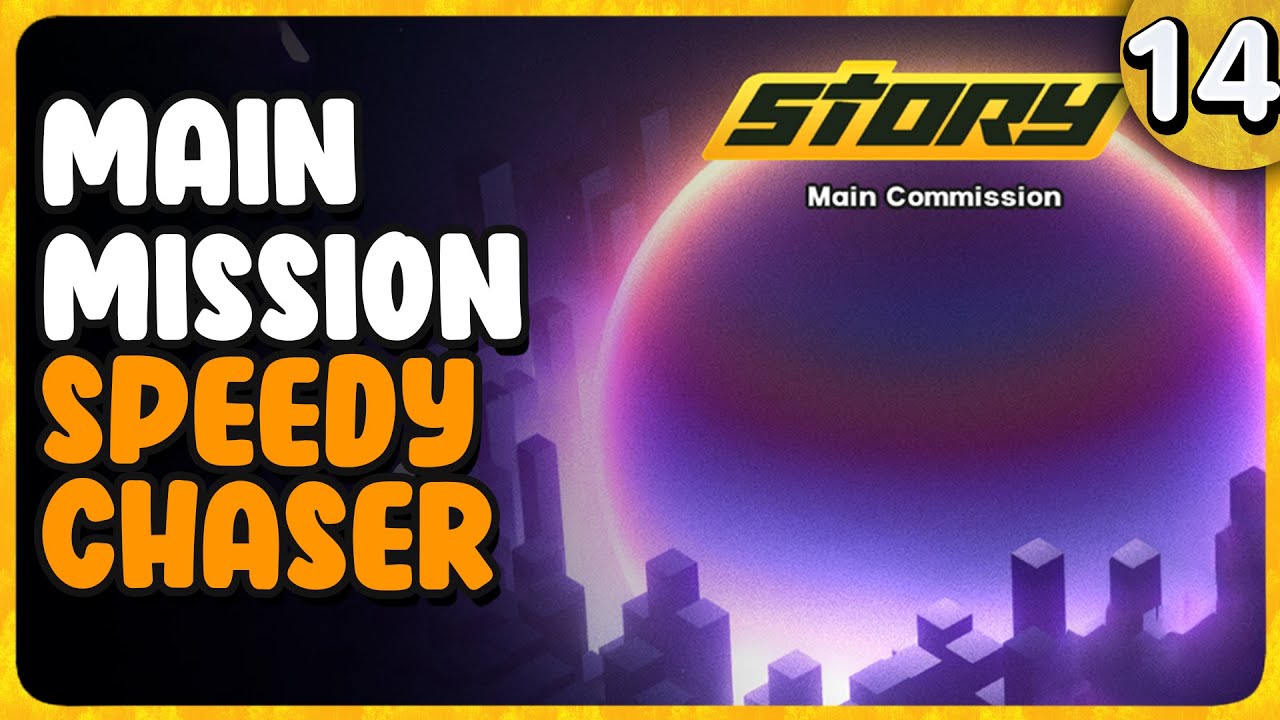 Speedy Chaser(Main Commission / Story) Zenless Zone Zero Commission Guide - YouTube