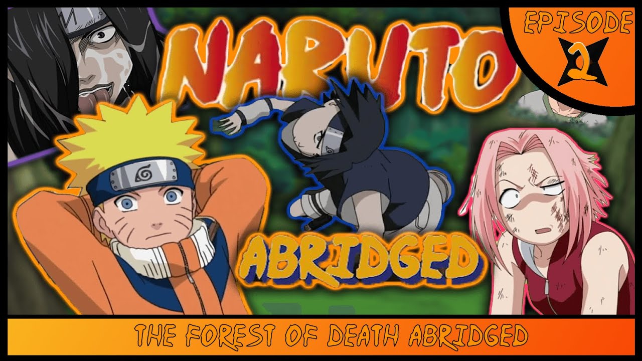 Naruto the Abridged Series | Episode 2 | The Forest of Death Abridged ...