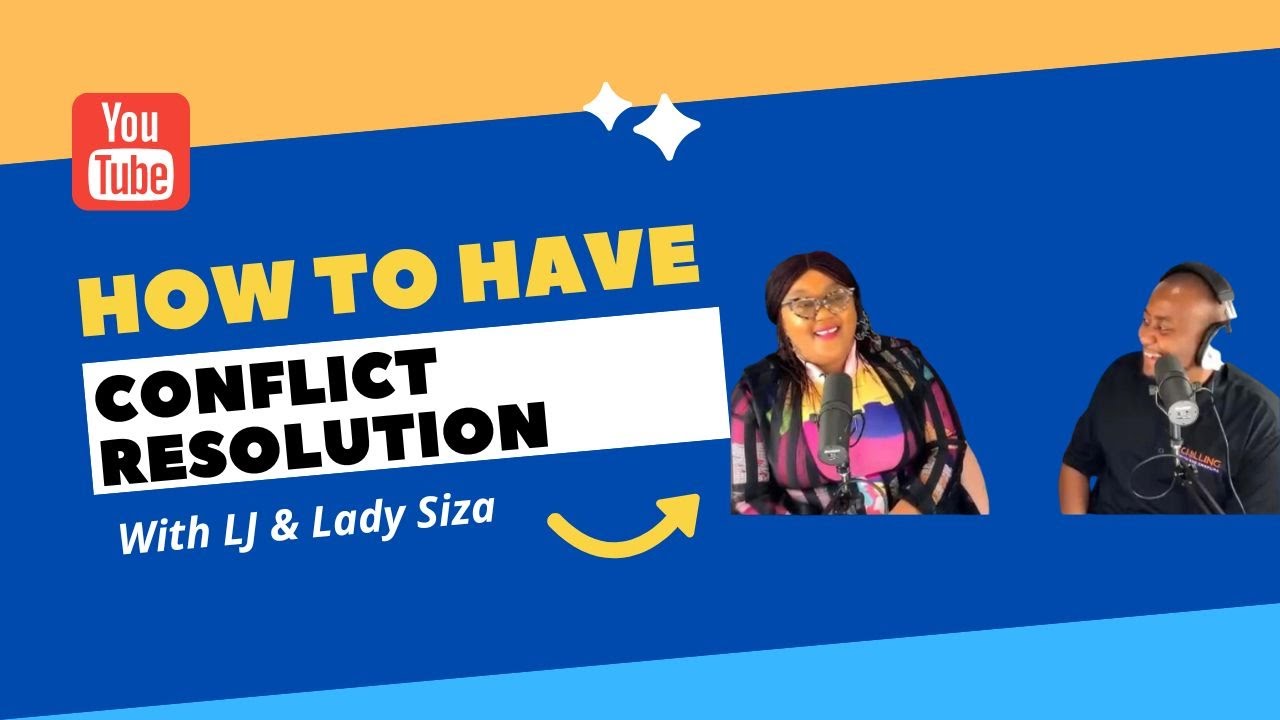 How To Have Conflict Resolution | Episode 47 - YouTube