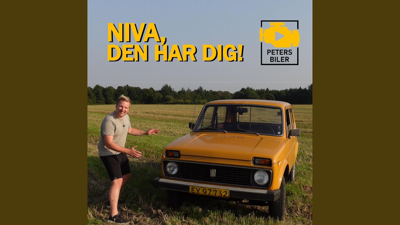 Niva, Den Har Dig! - YouTube