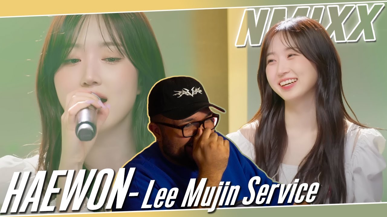 NMIXX HAEWON 'Lee Mujin Service' REACTION | EVERY REASON WHY I LOVE HER - YouTube