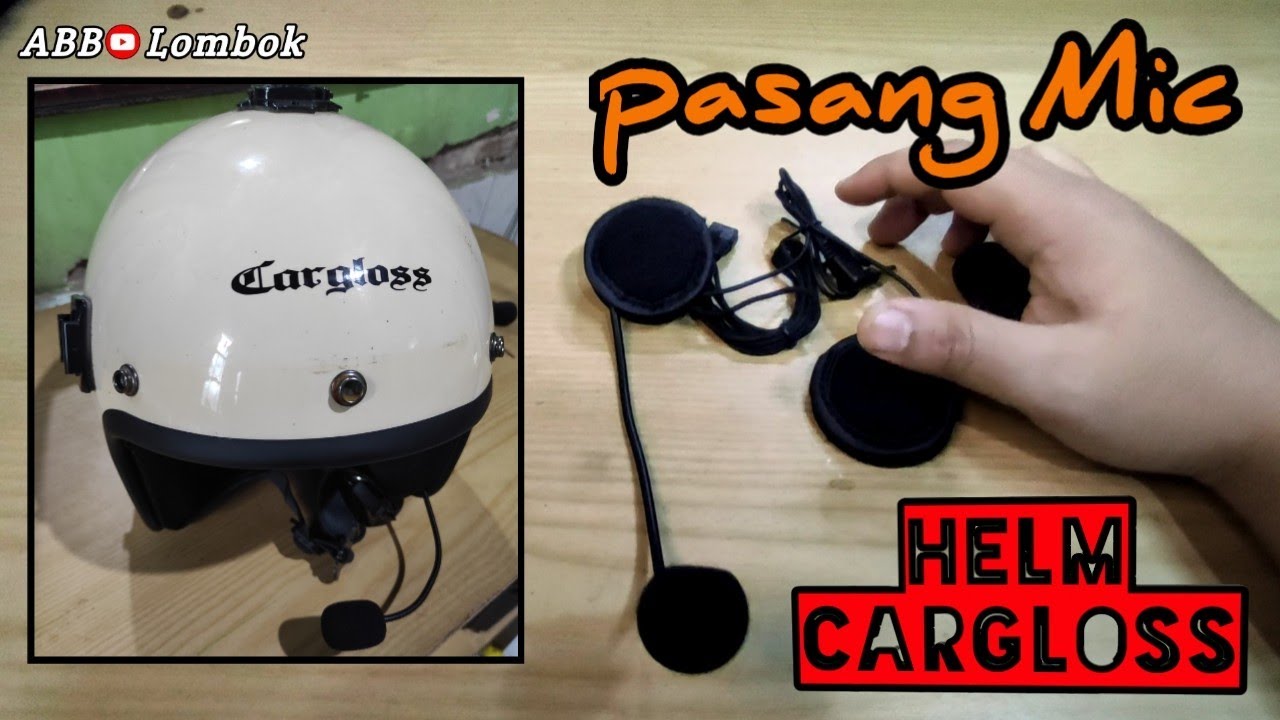 Pasang Mic Intercom di helm Cargloss | Tutorial - YouTube