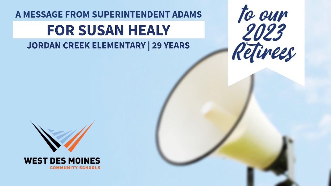 Superintendent Dr. Matt Adams Retiree Video: Susan Healy - YouTube