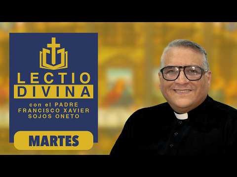 Lectio Divina de hoy martes 18 de agosto