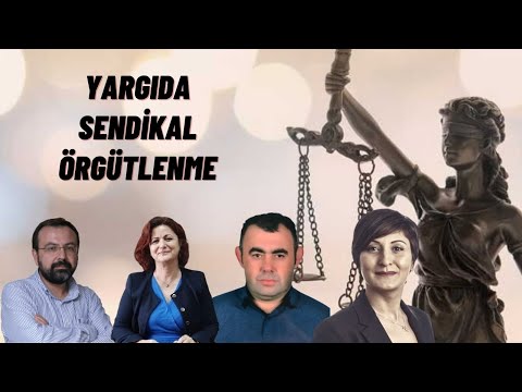 Yargıda sendikal örgütlenme | HUKUKUN TERSYÜZÜ