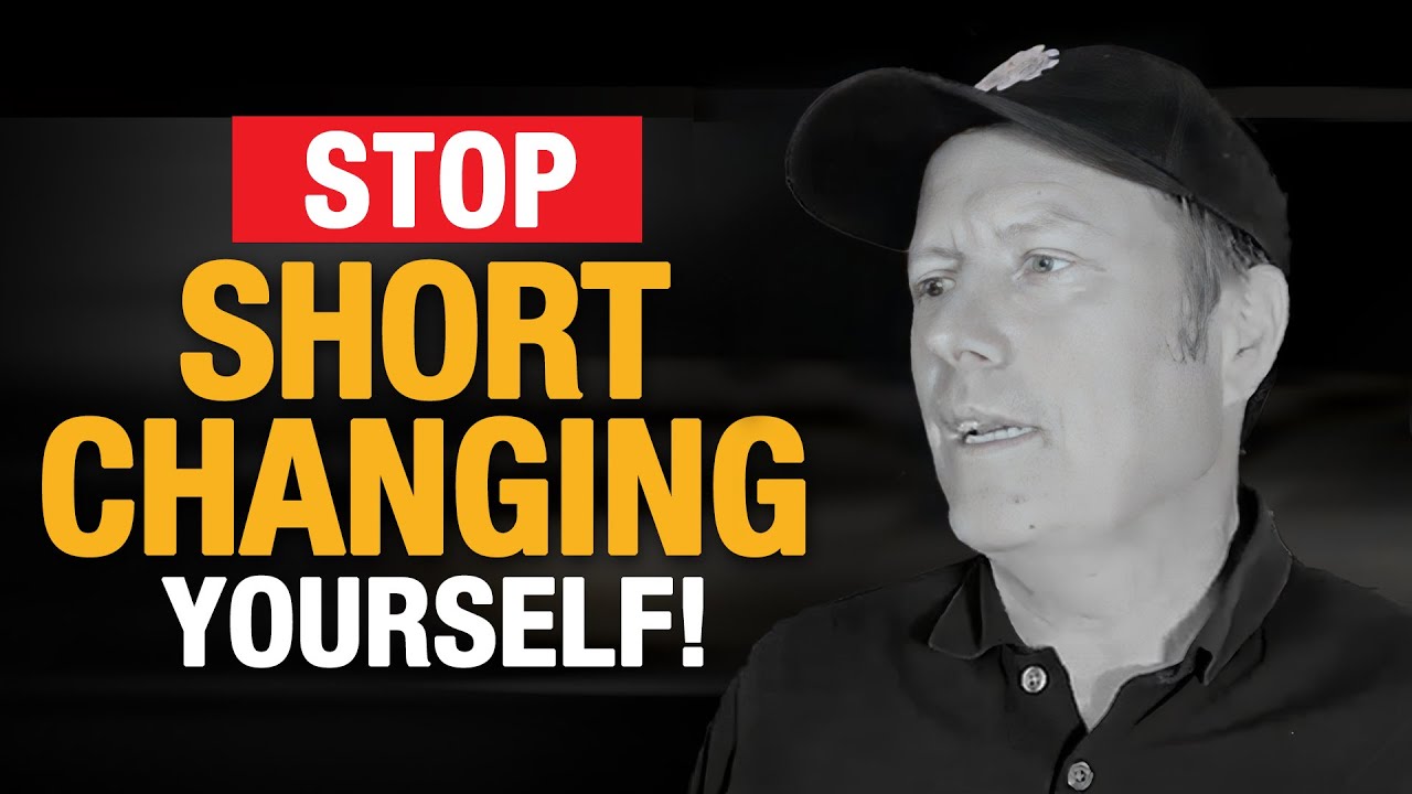 Stop Short Changing Yourself! | Episode #169 - YouTube