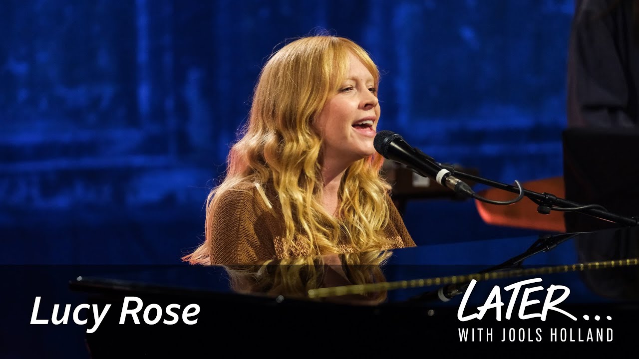 Lucy Rose - Over When It’s Over (Later... with Jools Holland) - YouTube