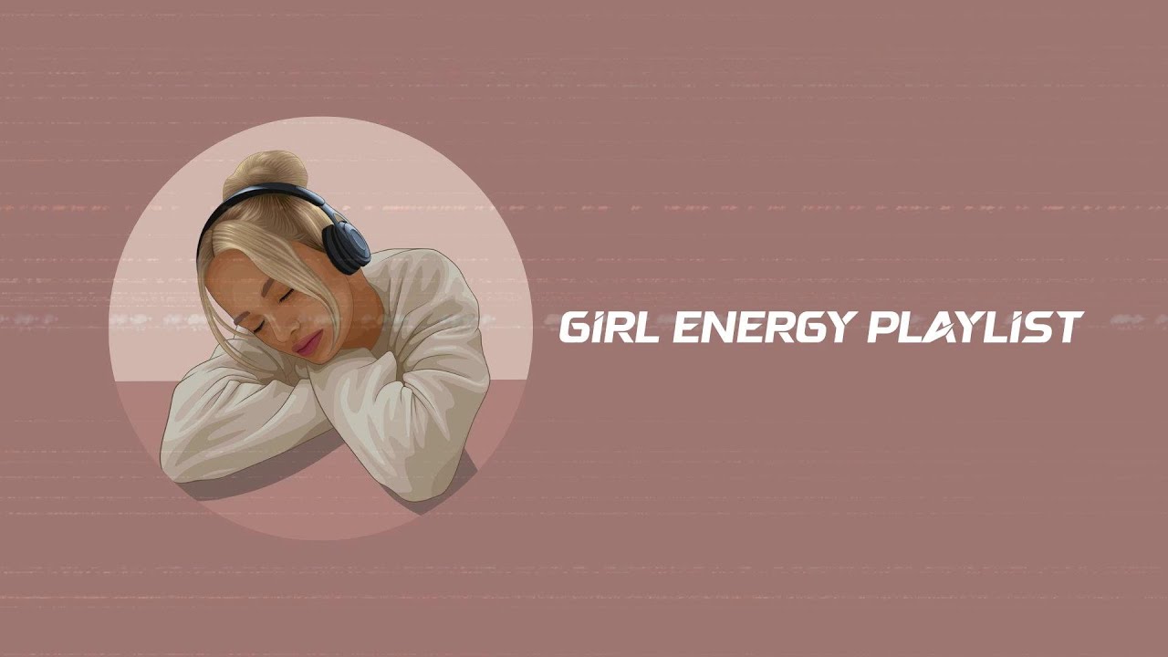 Girl energy playlist ~ iconic songs by iconic women to build up your ...
