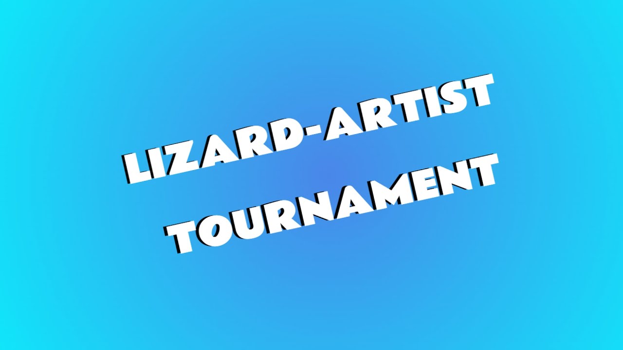 Lizard Artist Tournament - Winner Gets Gifted! (CLOSED) - YouTube
