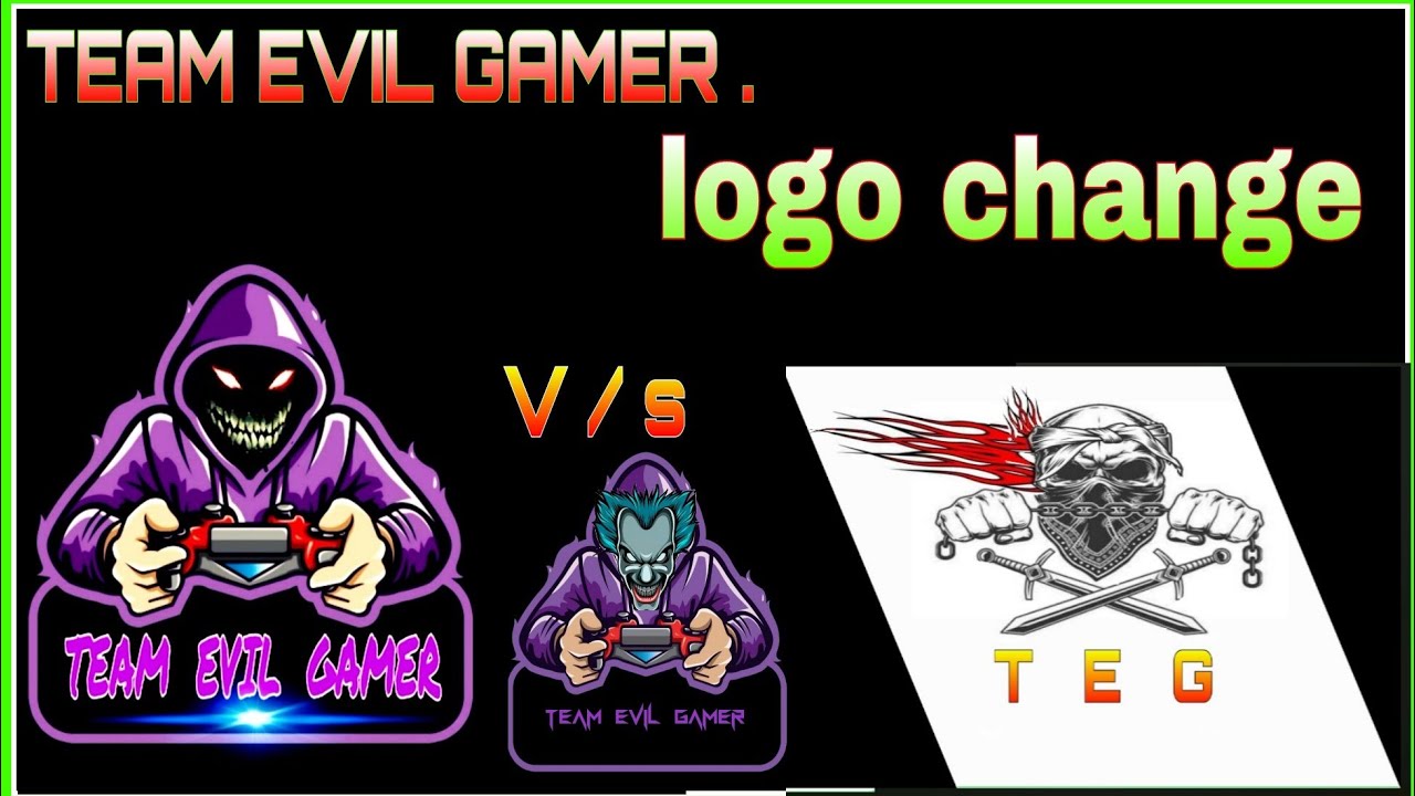 TEAM EVIL GAMER ka logo change [100] - YouTube