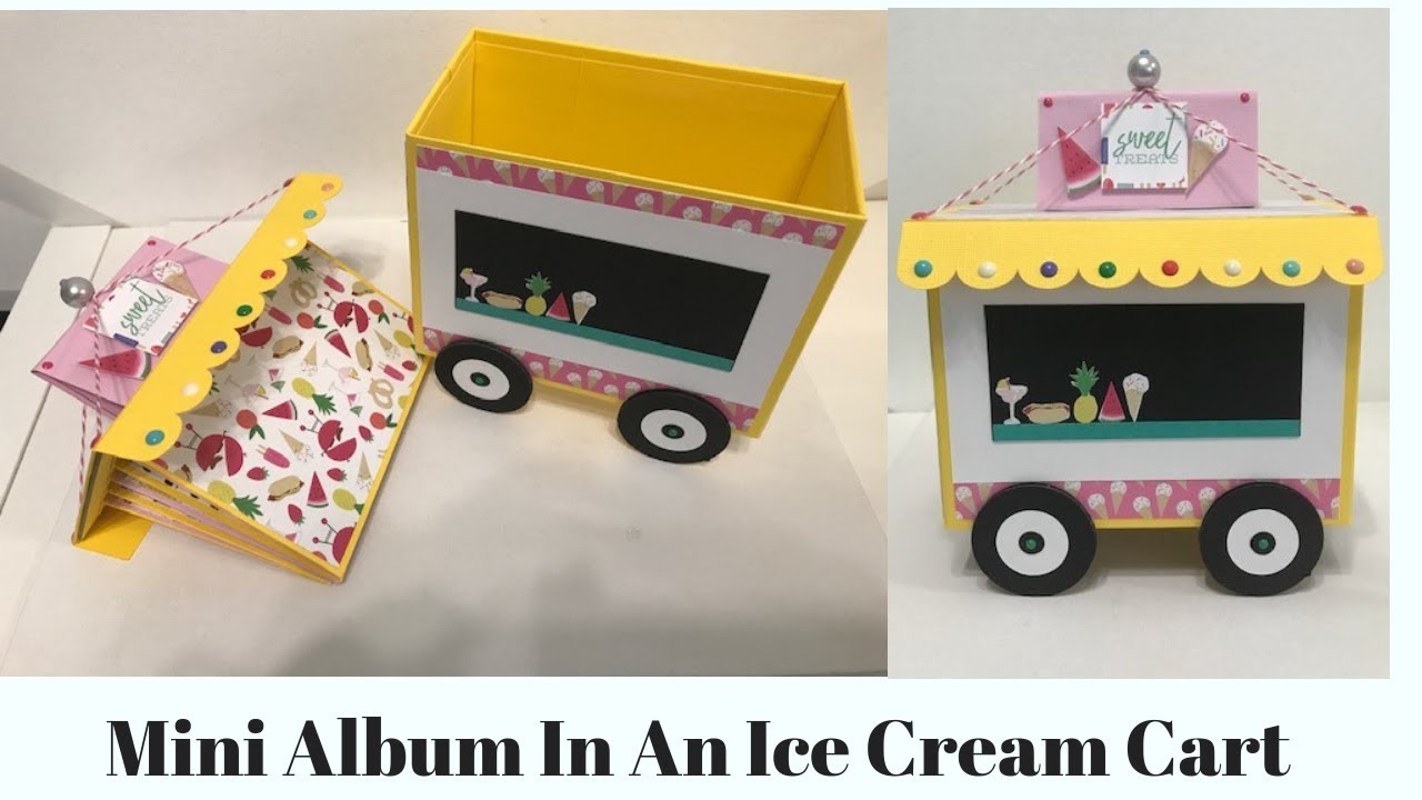 Mini Album In An Ice Cream Cart - YouTube
