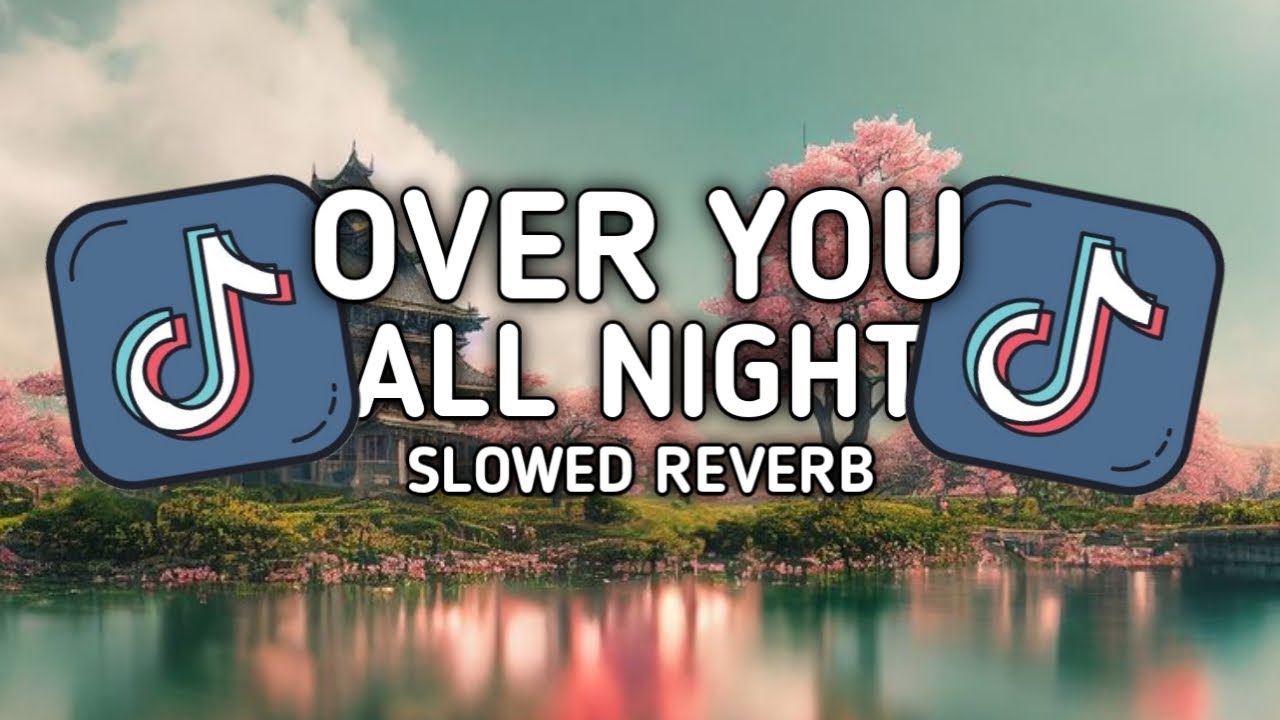 DJ OVER YOU X ALL NIGHT ENA ENA YANG VIRAL DI TIKTOK SLOWED REVERB #dj ...