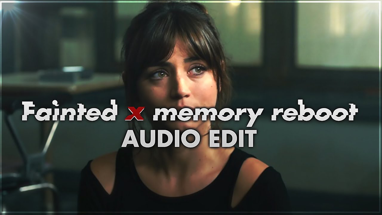 Fainted x memory reboot Narvent [edit audio] - YouTube