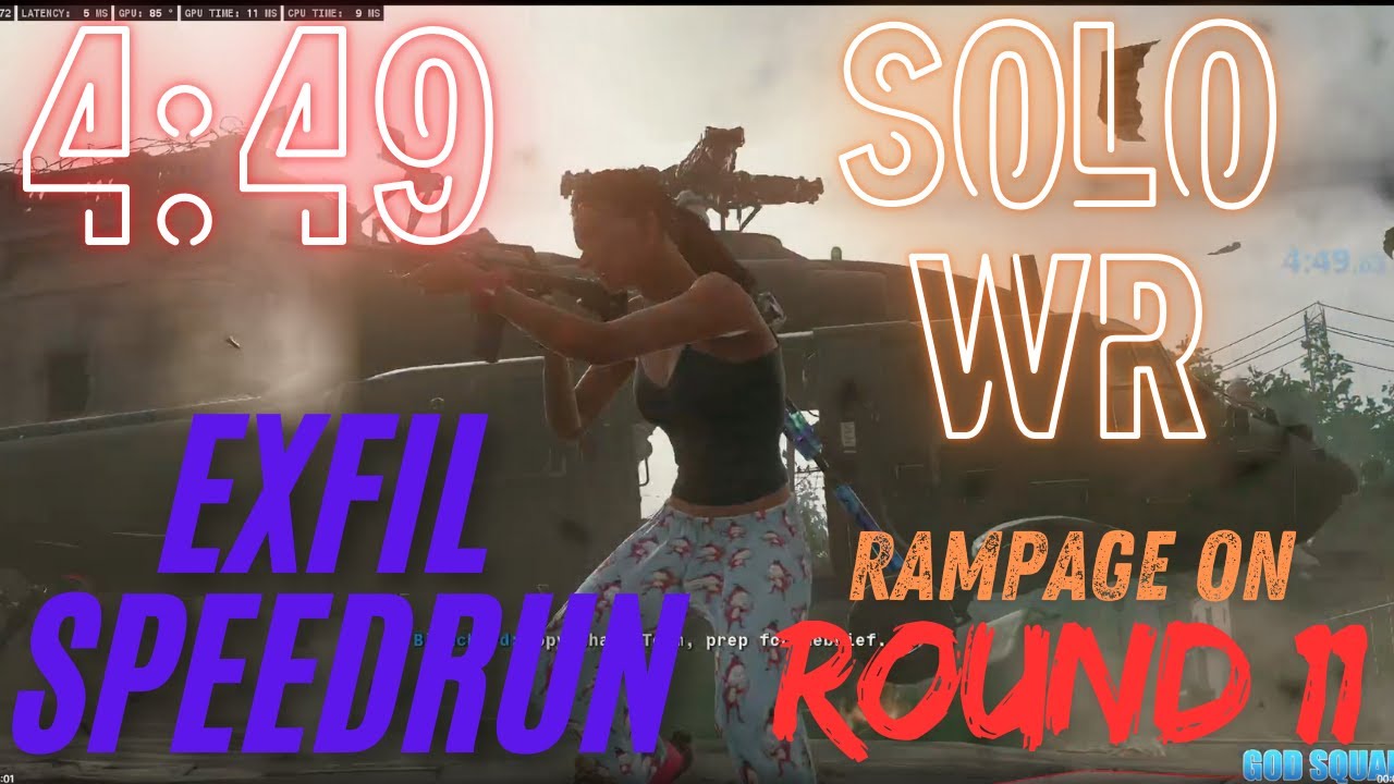 WORLD RECORD FASTEST ROUND 11 EXFIL w RAMPAGE ON {4:49} - YouTube