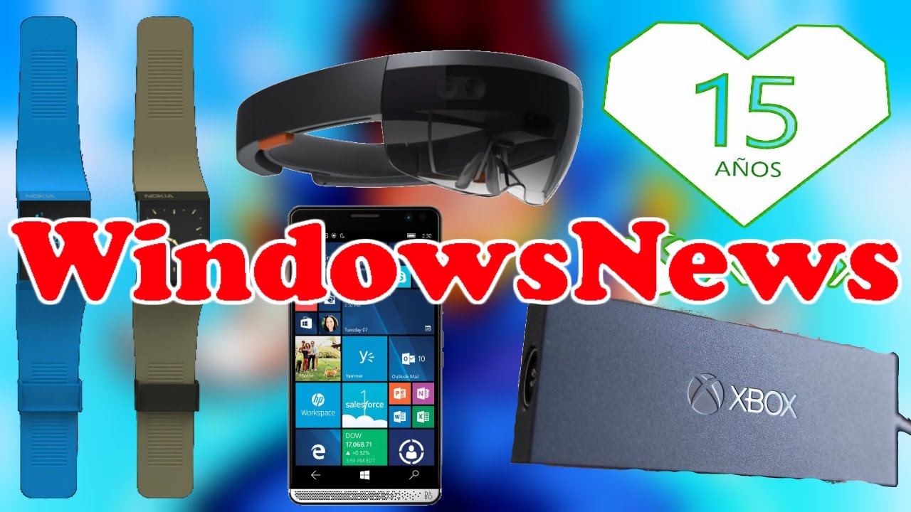 Smartwatch Nokia, Project Scorpio, Xbox Anniversary, Project Hobart ...