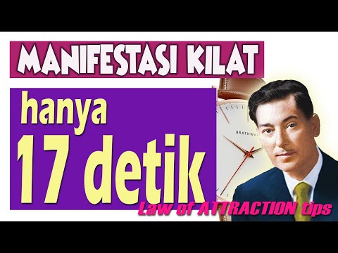 Cara Menggunakan Hukum Tarik Menarik  -  Teknik Manifestasi  17 Detik.