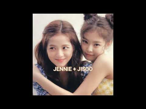 Jennie and Jisoo (Jensoo) - Show you // FMV