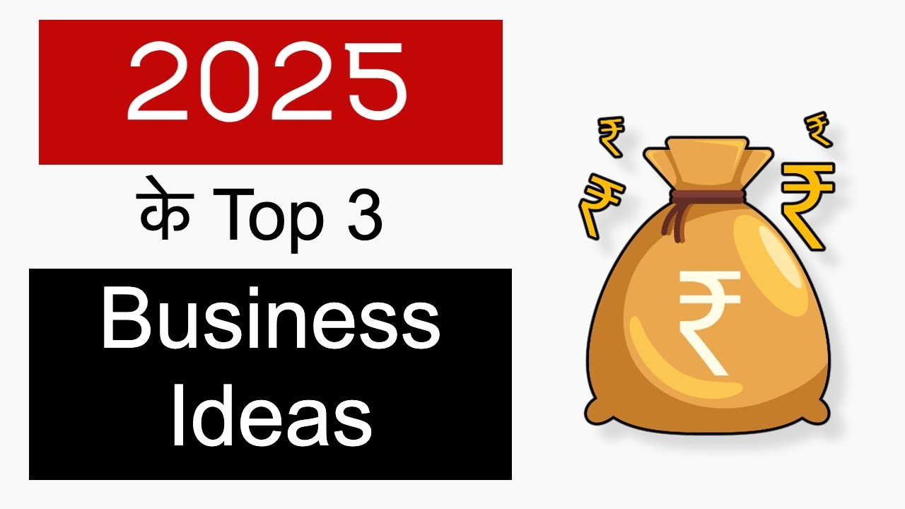 2025 Best Business Ideas | 3 new business ideas of 2025 in India - Naya ...