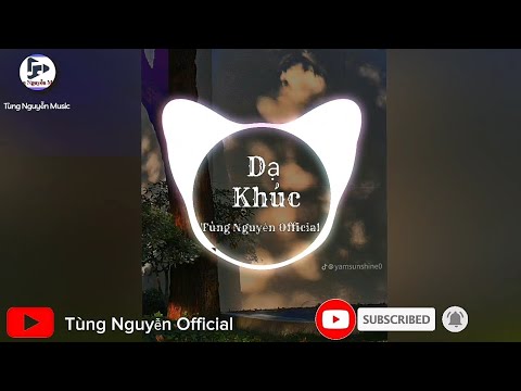 Dạ Khúc Remix | Nhạc Hot Trend 2024 | Tùng Nguyễn Official