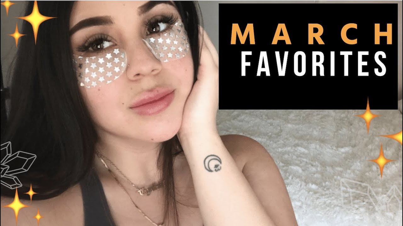March Favorites! - YouTube