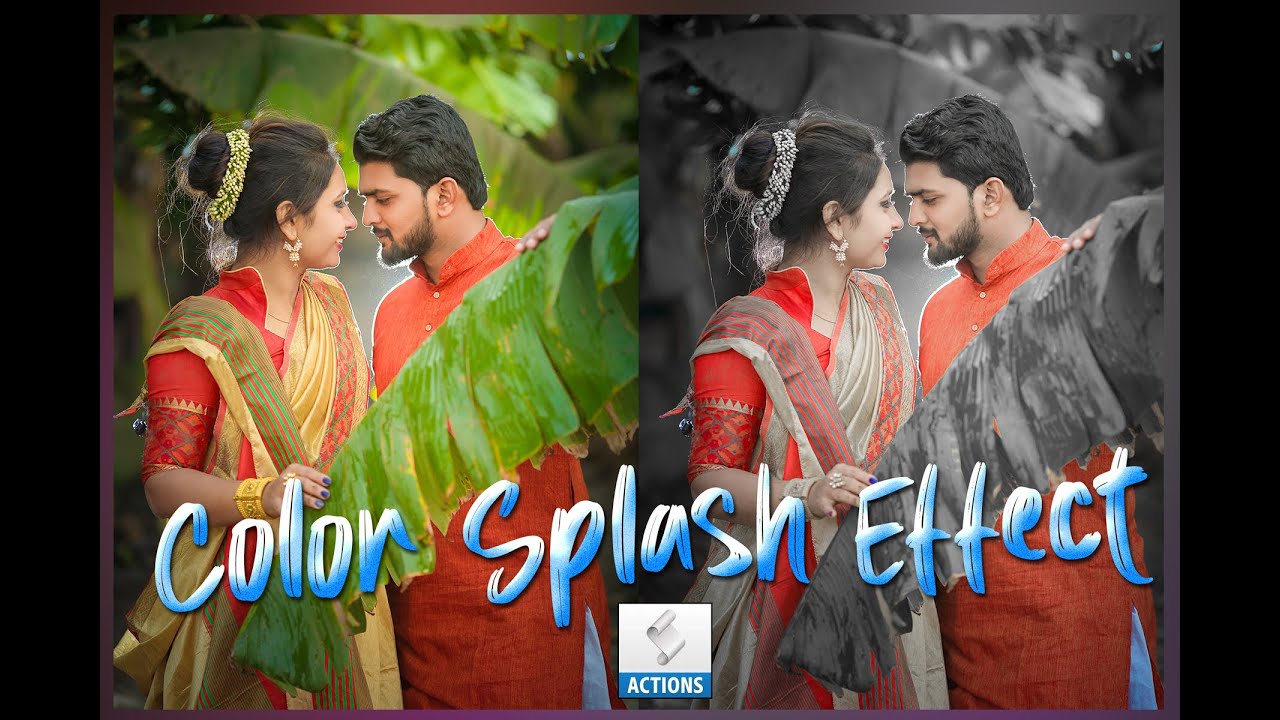 Color Splash Effect Action - YouTube