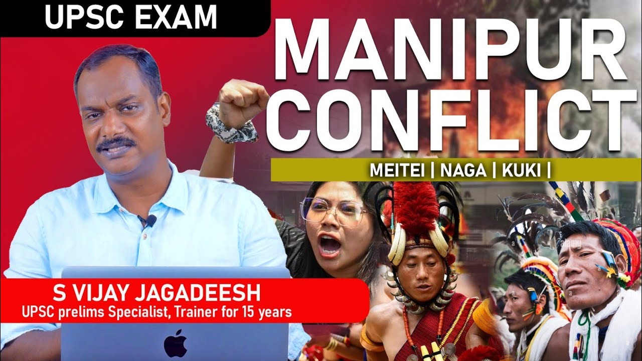 Manipur Conflict | What is happening in Manipur ?| Meitei| Naga and ...