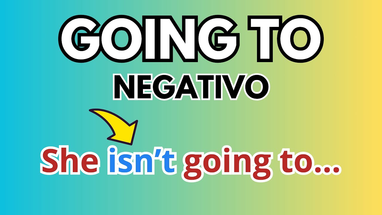 Oraciones negativas con going to - YouTube