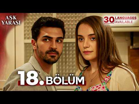 Aşk Yarası | 18. Bölüm (2026)