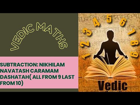 #3 Vedic Mathematics...Nikhilam Navatash Caramam Method of Subtraction ...