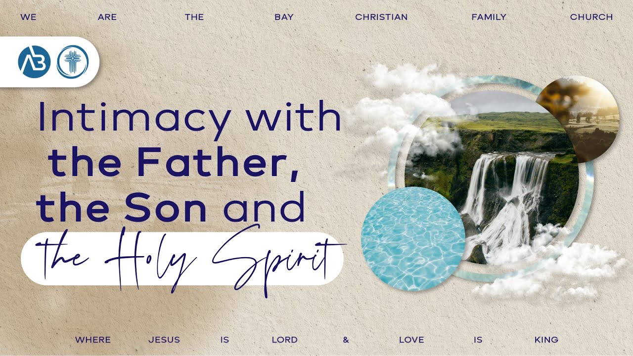 Ps. Samuel Dwamena | Intimacy With the Father, The Son and the Holy ...