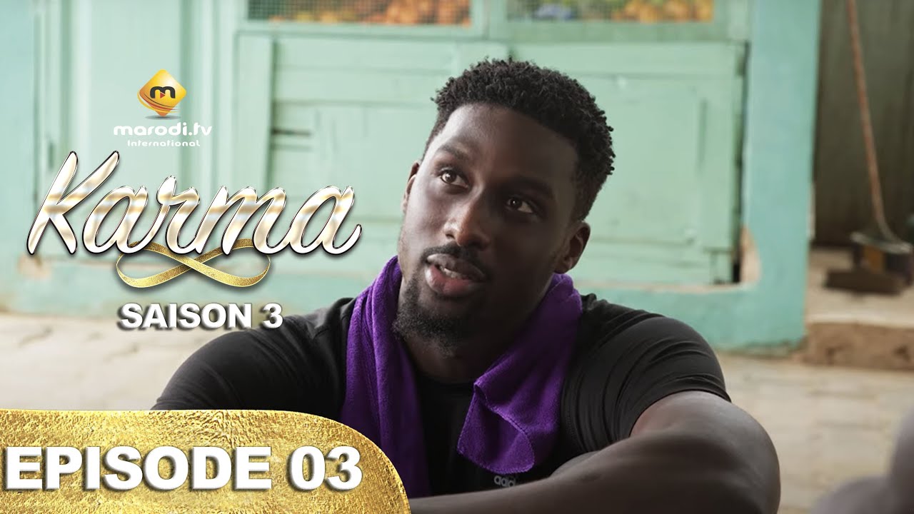 Série - Karma - Saison 3 - Episode 03 - VF - YouTube