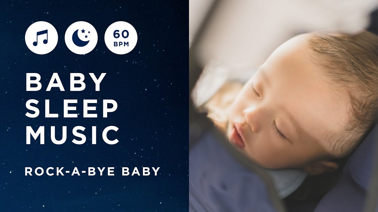 Rock-a-bye Baby – Lullabies – Baby Songs Sleep Music – Baby Sleeping ...