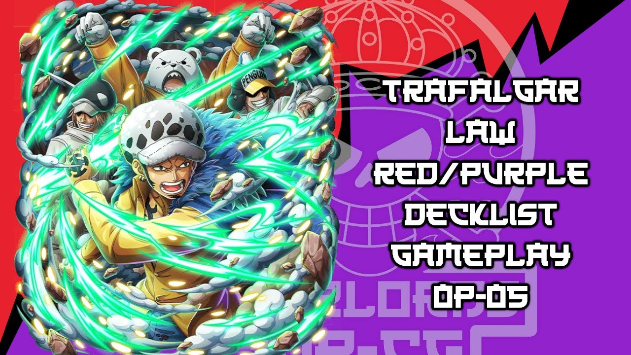 OPCG - Trafalgar Law RED/PURPLE Decklist & Gameplay! (OP-05-SIM) - YouTube