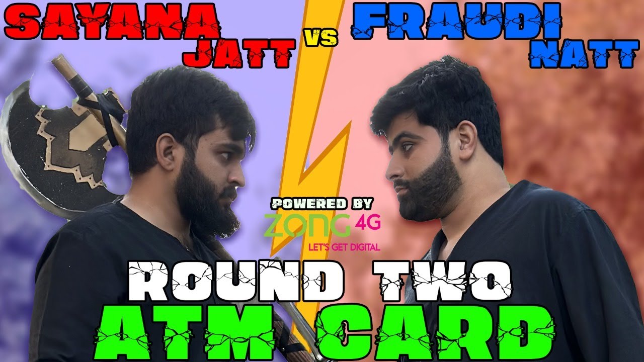 Sayana Jatt Vs Fraudi Natt | ATM Scam | Round Two - YouTube