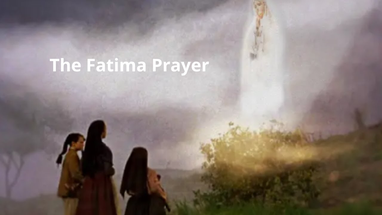 The Fatima Prayer - YouTube