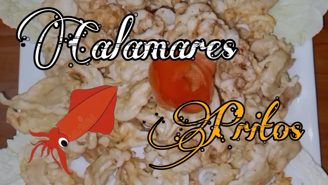 Calamares Pritos | squid dish - YouTube