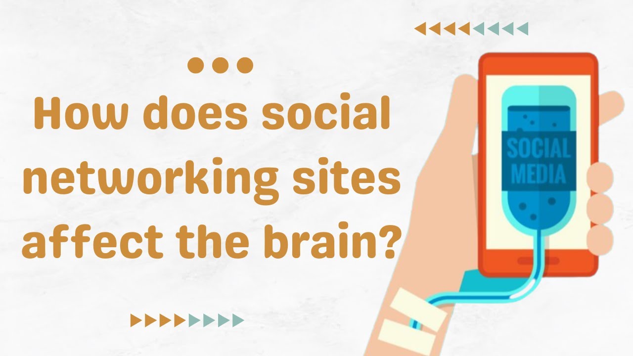 The effect of social networking sites on the brain and some treatment ...