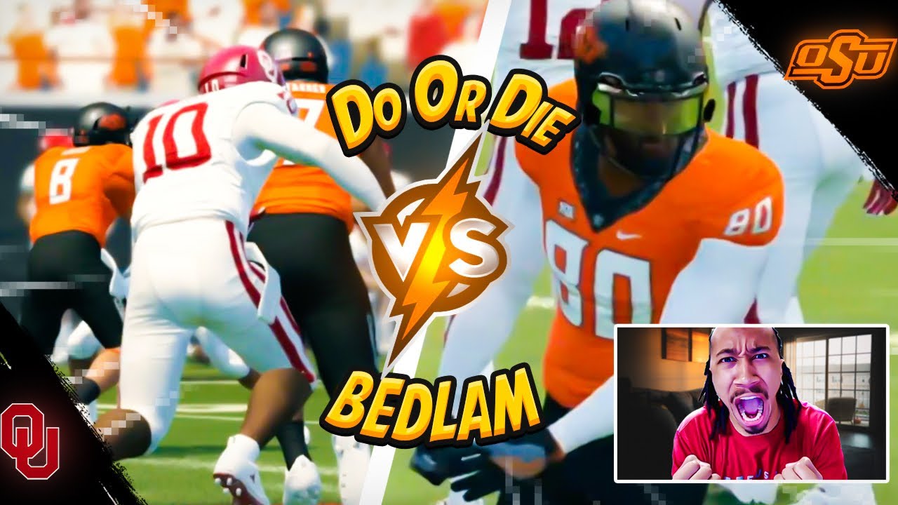 RIVALRY WEEKEND - BEDLAM | DO-OR-DIE | OU vs Oklahoma State | NCAA ...