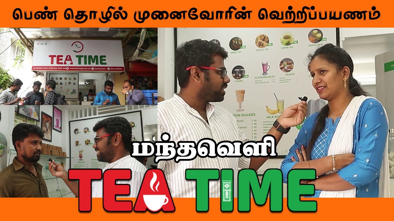 Female Entrepreneur Success Story With Tea Time | Chennai | MANDAVELI ...